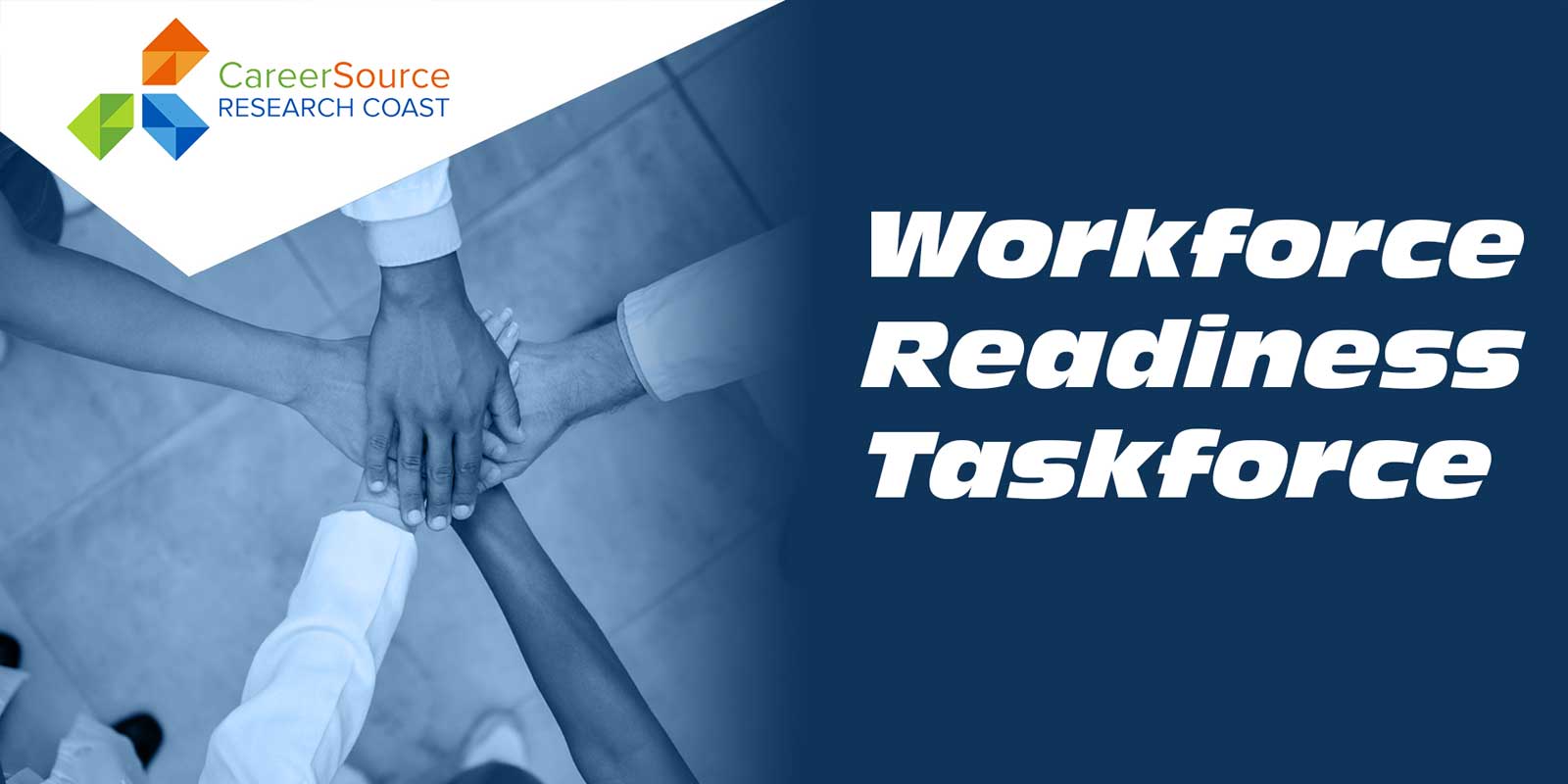 Workforce Readiness Taskforce - CareerSource Research Coast